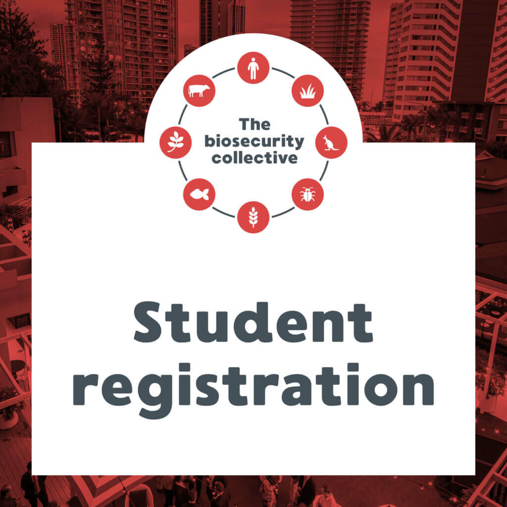 Student registration – Biosecurity Symposium